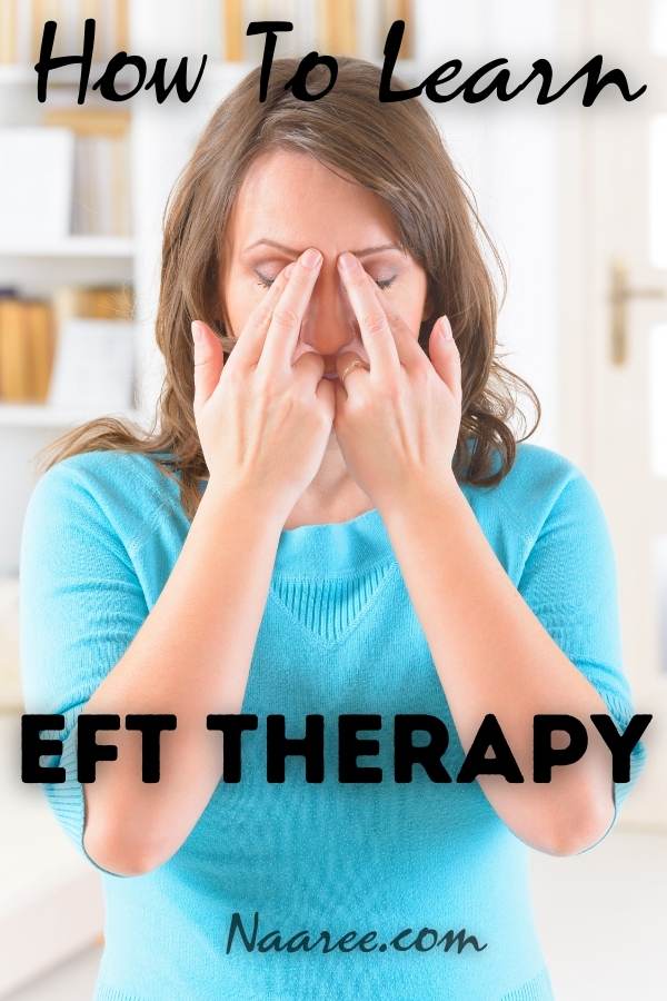 How To Achieve Emotional Healing With Emotional Freedom Technique (EFT)