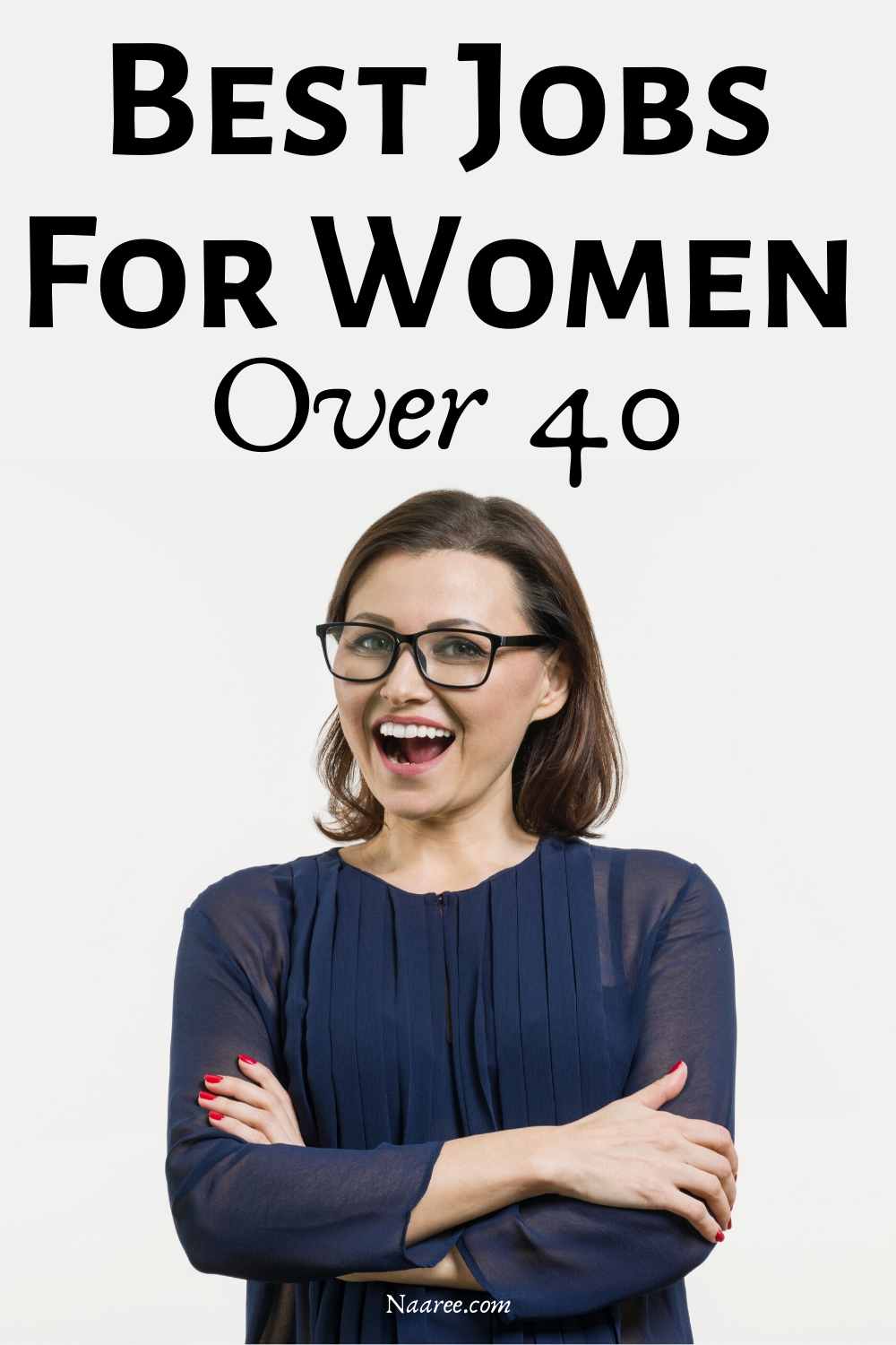 10 Best Jobs For 40-Year-Old Women Looking For Second Careers