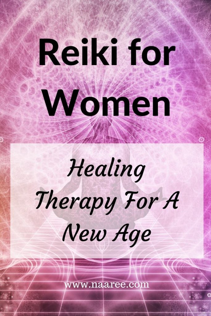 Reiki For Women: Healing Therapy For A New Age