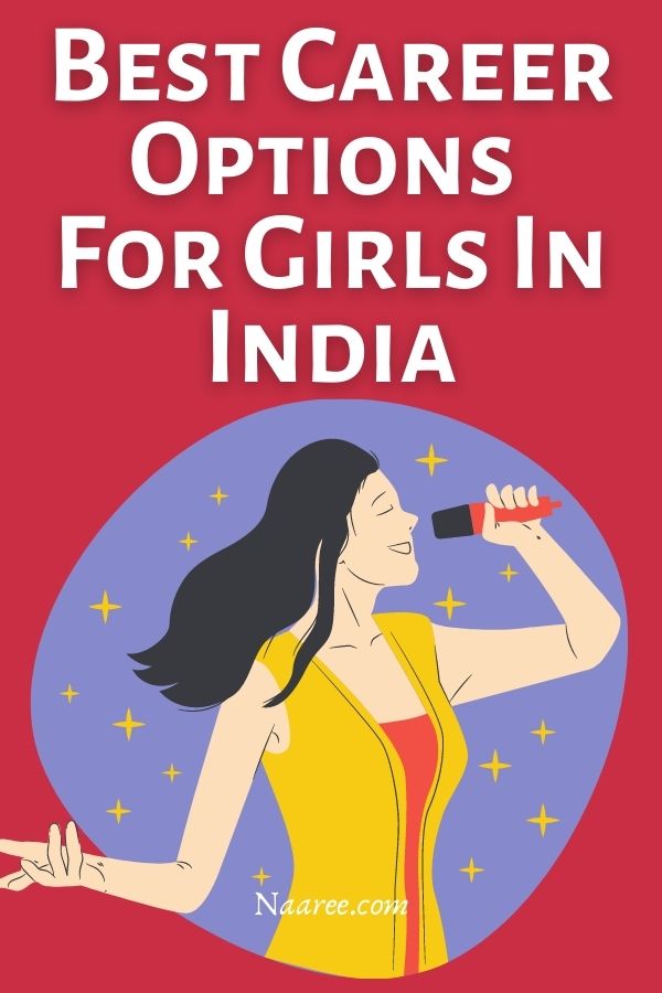 How To Choose The Best Jobs For Girls (21 Best Jobs For Women In India)