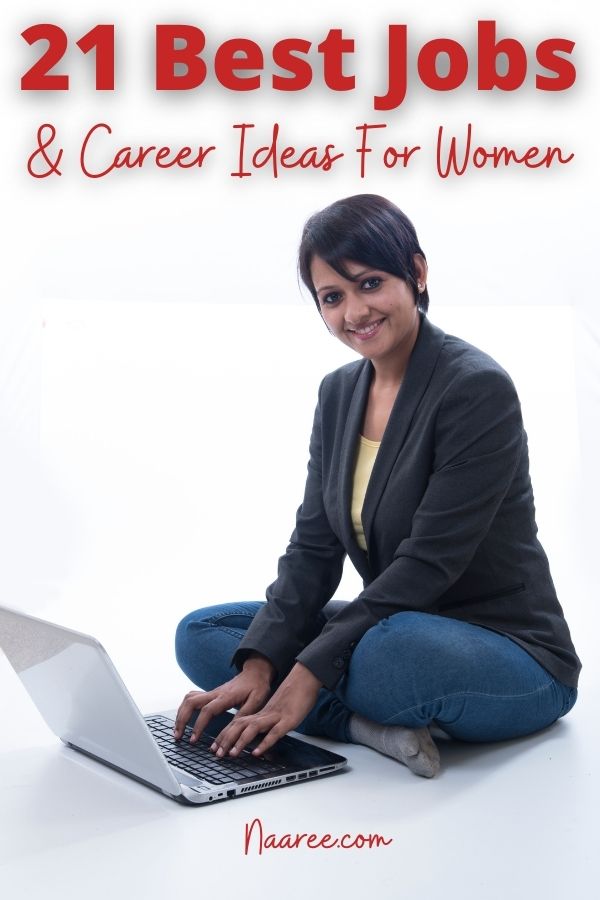 How To Choose The Best Jobs For Girls (21 Best Jobs For Women In India)