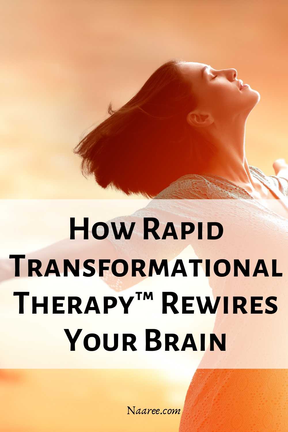 How Rapid Transformational Therapy™ Rewires Your Brain With Michele Molitor