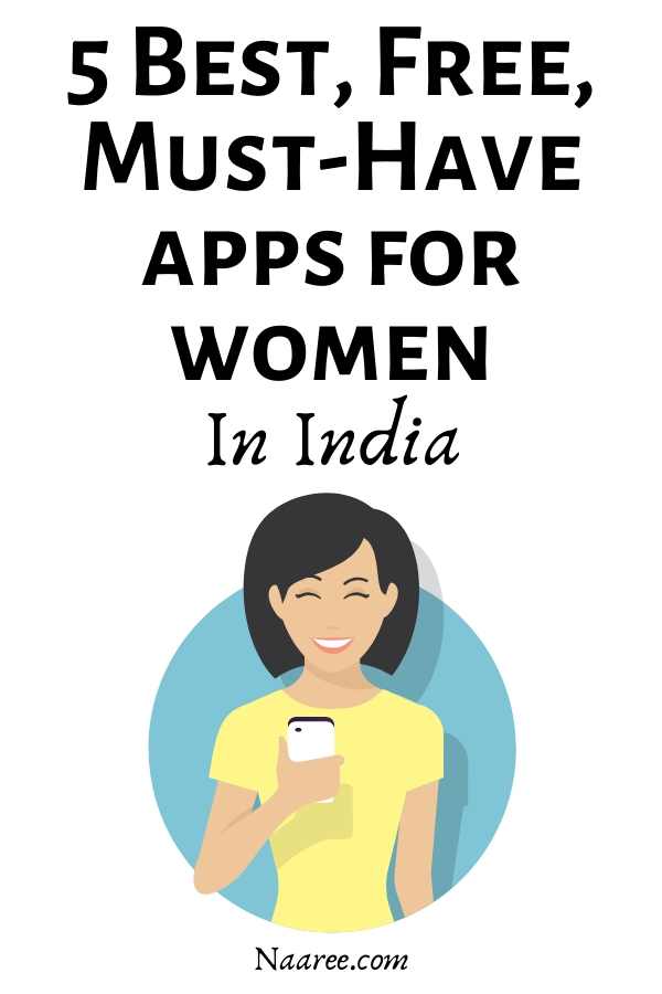 7 Must-Have Ladies Apps For Women In India