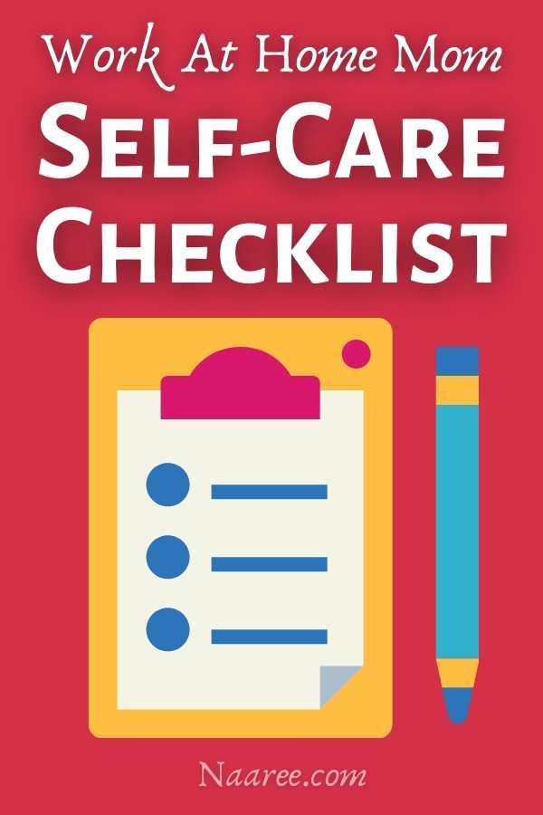 21-Step Daily Self-Care Checklist For Work At Home Moms