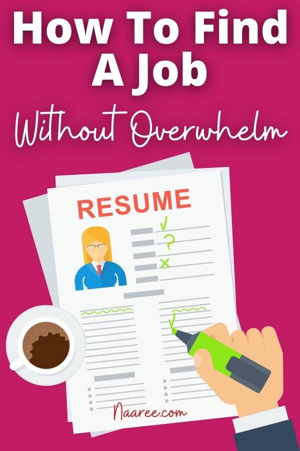 Looking For A Job? Take These 7 Baby Steps To Find A Job Without Overwhelm