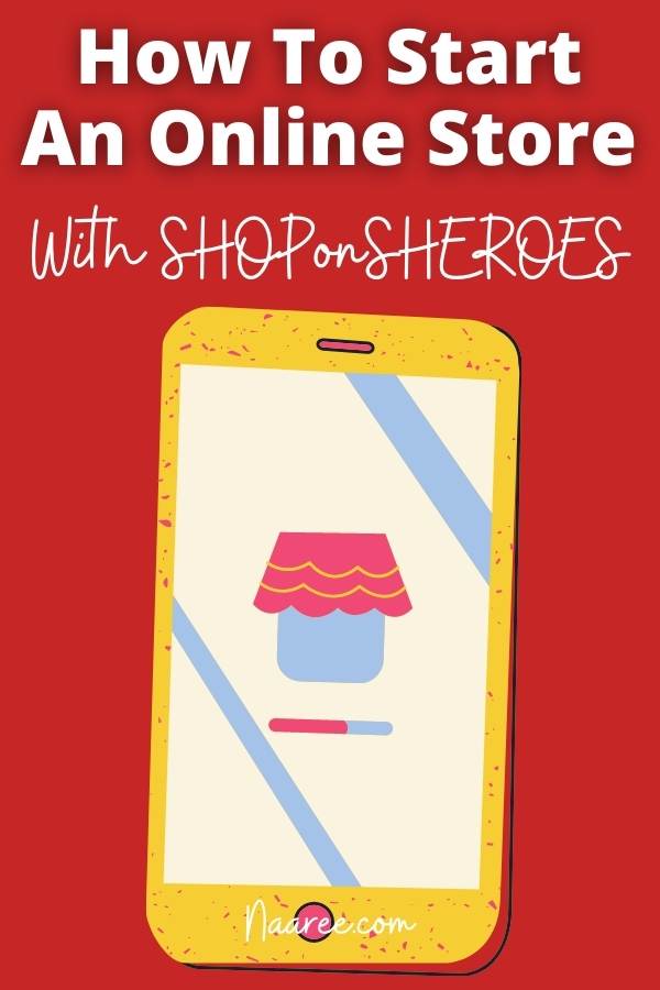 Start A SHOPonSHEROES: Top 10 Online Store Ideas To Sell Products Online