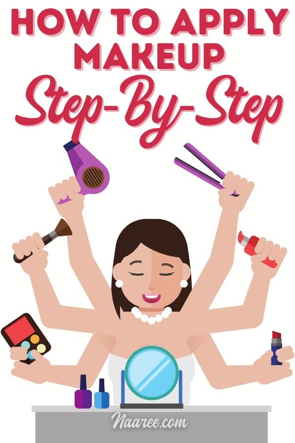 10 Basic Makeup Steps With Step-By-Step Basic Makeup Products For Beginners